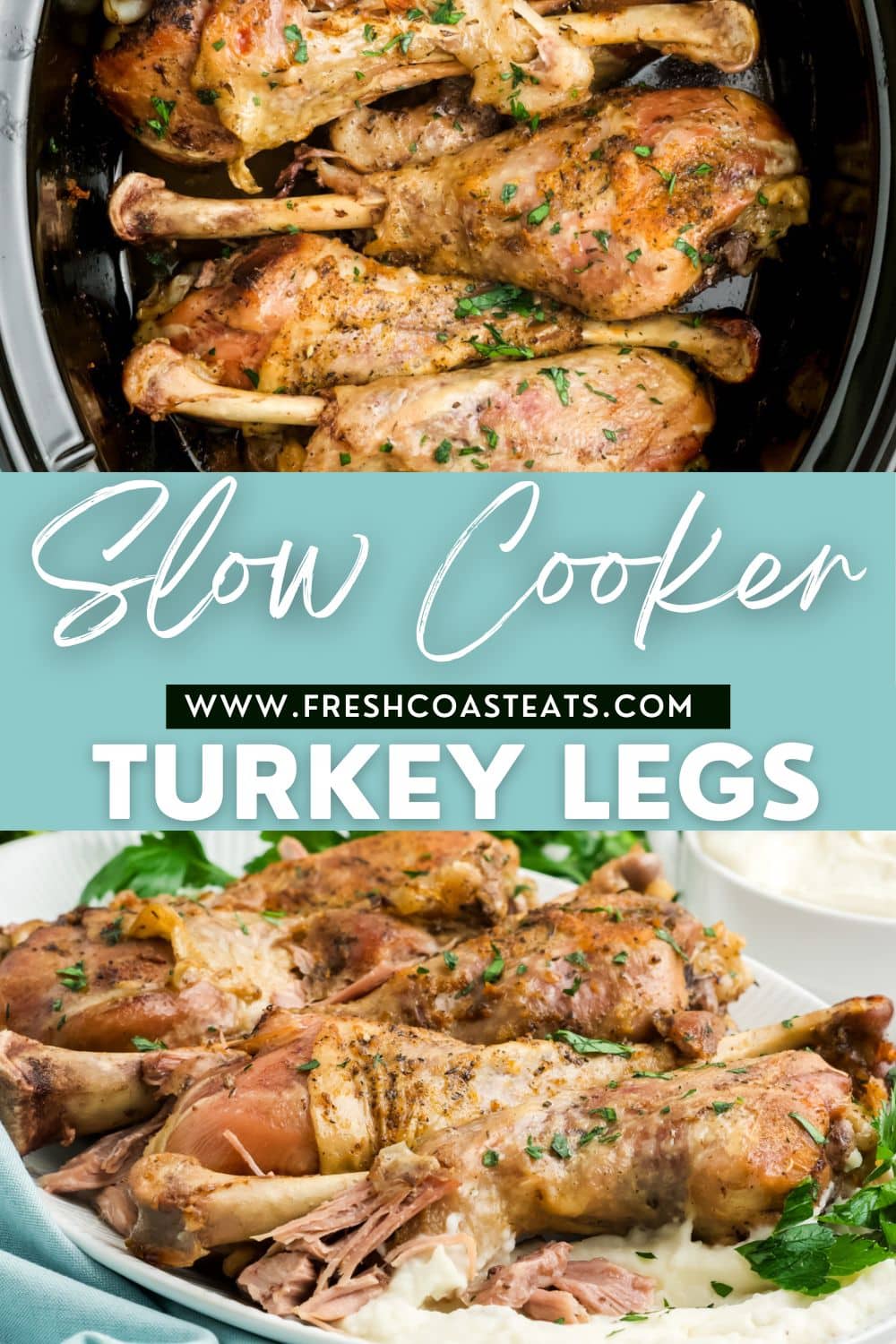Slow Cooker Turkey Legs - Fresh Coast Eats